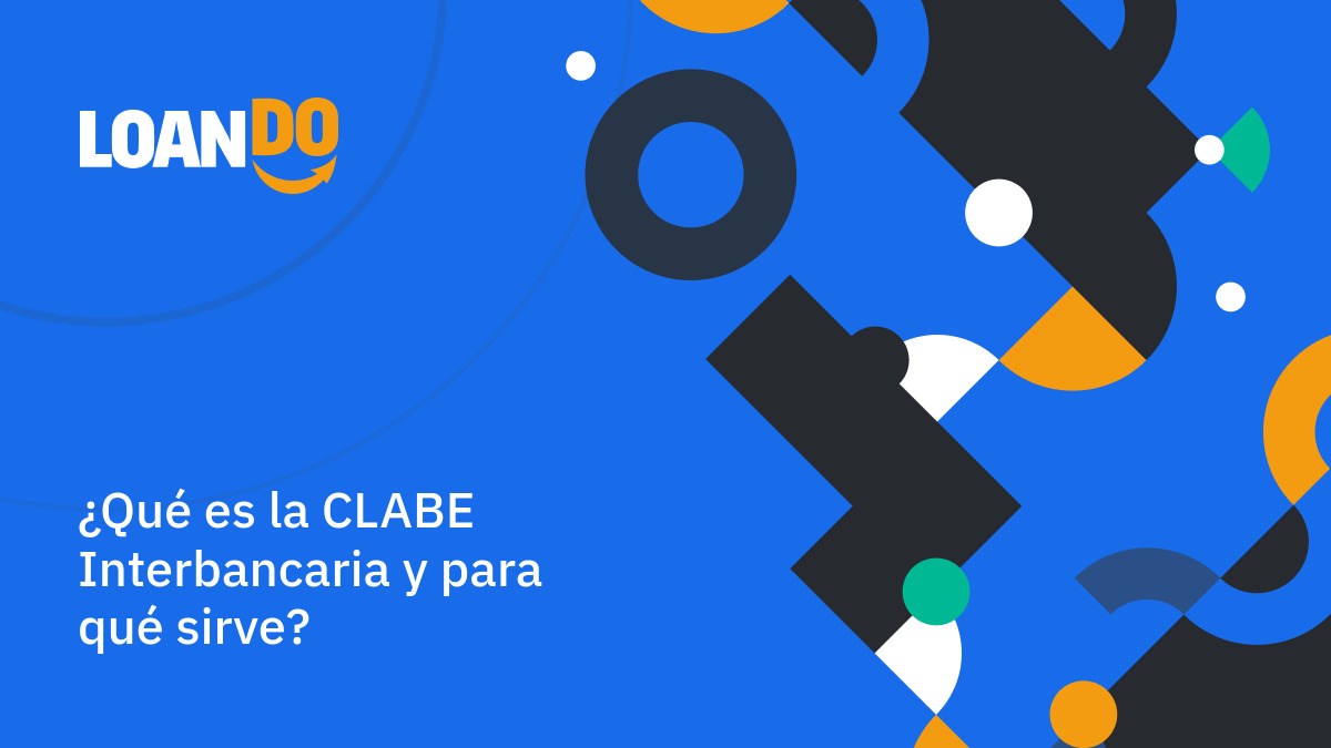 La CLABE Interbancaria en México: Qué es, para qué sirve y cómo ...